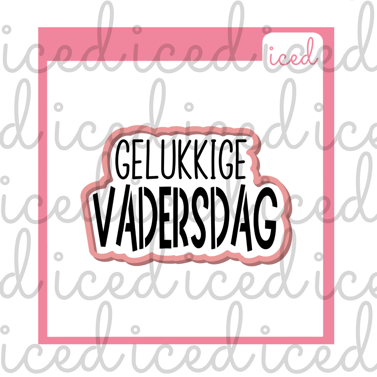 Gelukkige Vadersdag Stencil and Cutter Set – Iced